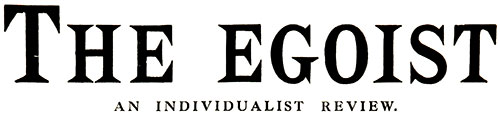 The Egoist (1914) – Union Of Egoists